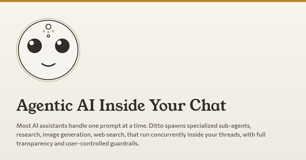 Agentic AI Inside Your Chat: How Ditto's Sub-Agents Research, Create ...